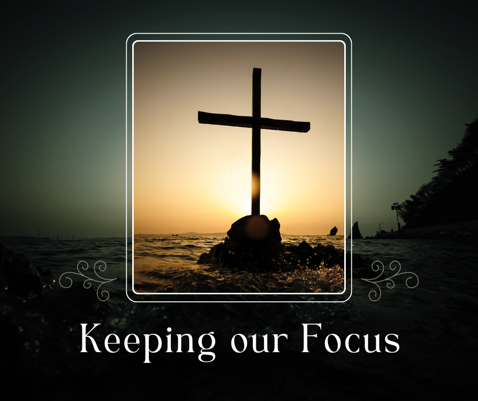 Focusing on Christ – Pilgrim Institute Blog
